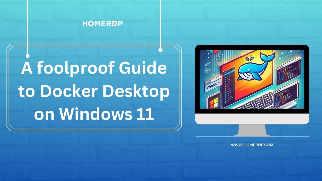 Tech Made Easy: A Foolproof Guide to Docker Desktop on Windows 11 - Buy Cheap RDP Online - Admin ...