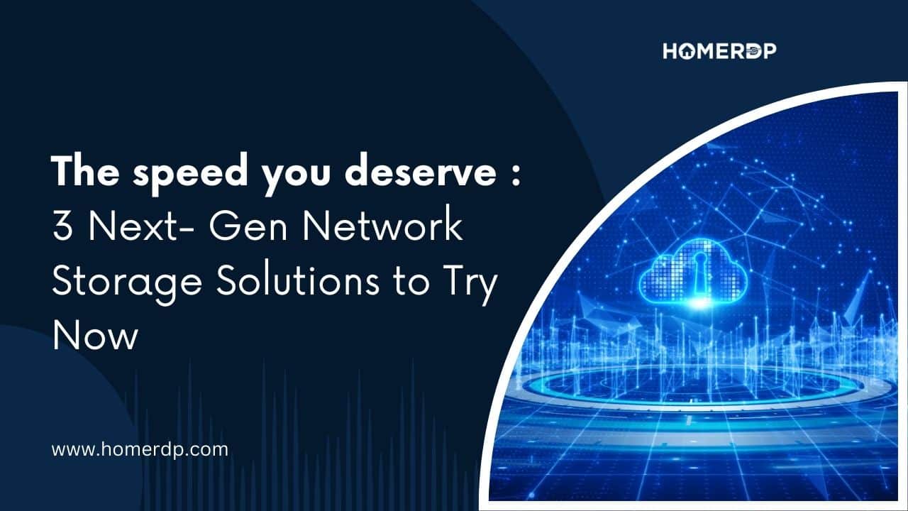 The Speed You Deserve: 3 Next-Gen Network Storage Solutions to Try Now ...